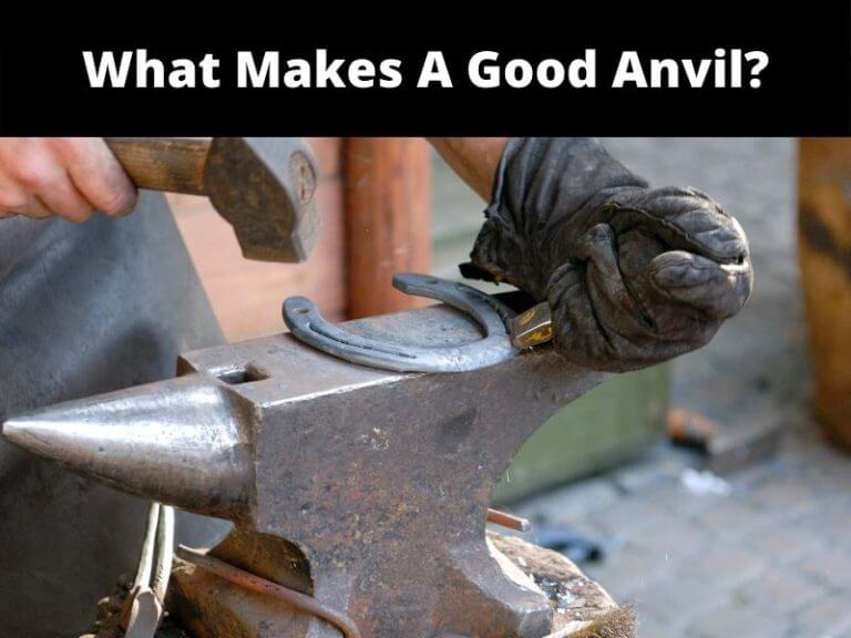 What Makes A Good Anvil? - ToolsOwner